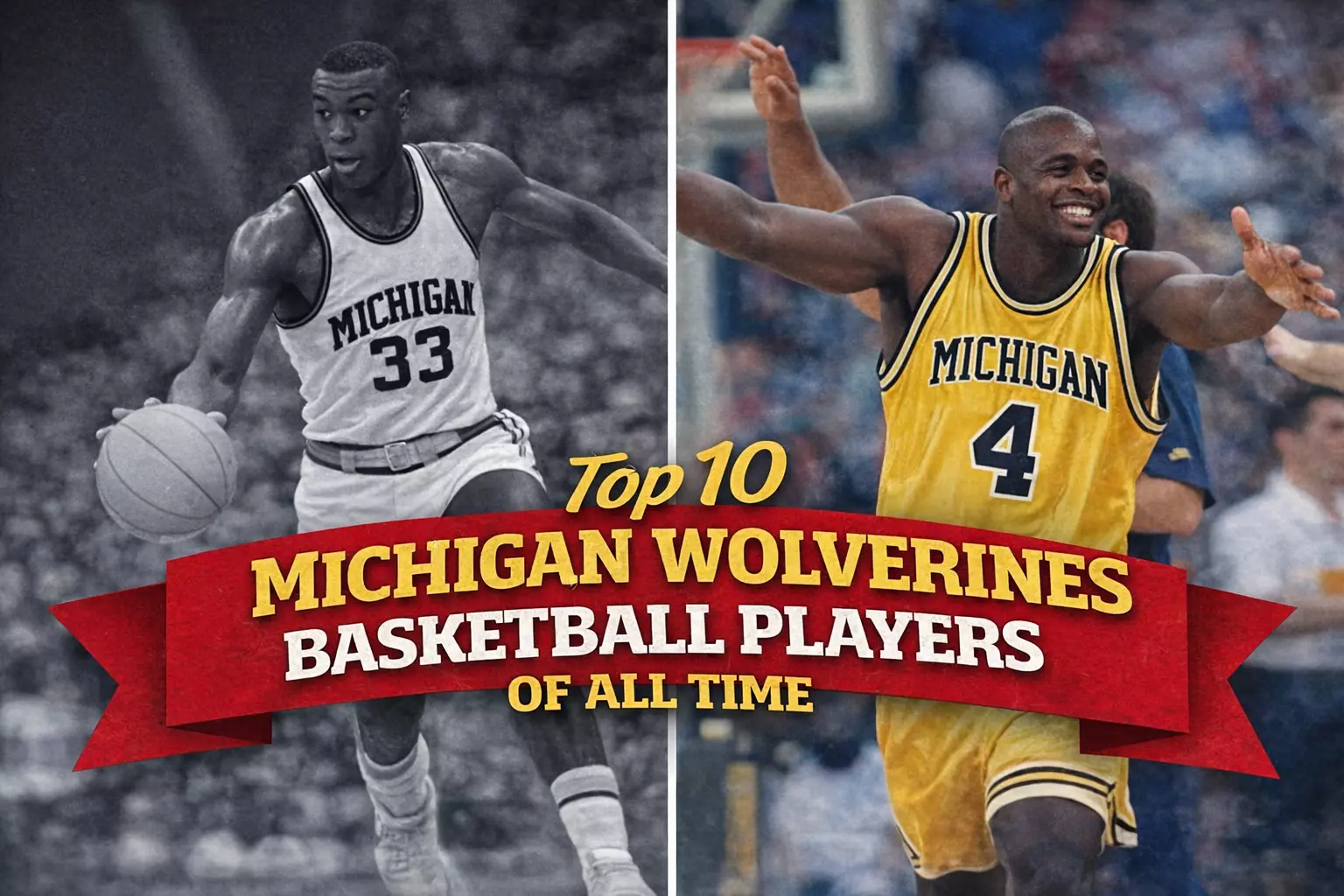 Michigan Wolverines | Top Ten Basketball Players of All Time